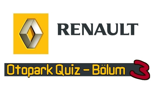 Otopark Quiz #3 - Renault
